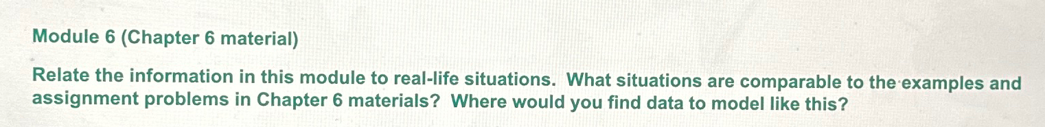Solved Module 6 (Chapter 6 ﻿material)Relate the information | Chegg.com