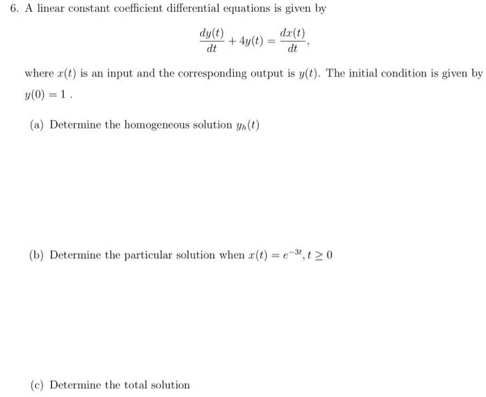 Solved A linear constant coefficient differential equations | Chegg.com