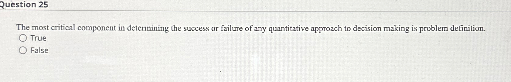 Solved Question 25The most critical component in determining | Chegg.com