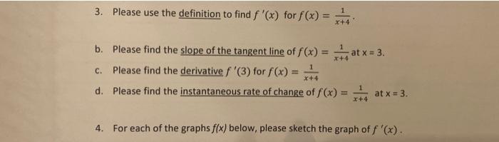Solved 3. Please use the definition to find f′(x) for | Chegg.com