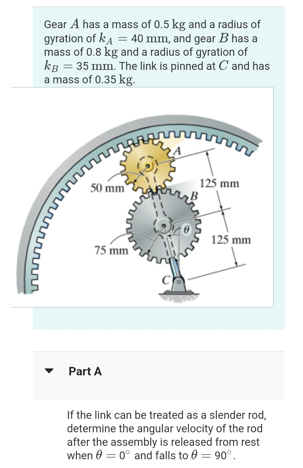 Solved Gear A has a mass of 0.5kg ﻿and a radius of gyration | Chegg.com