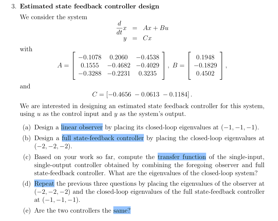 Estimated state feedback controller designWe consider | Chegg.com