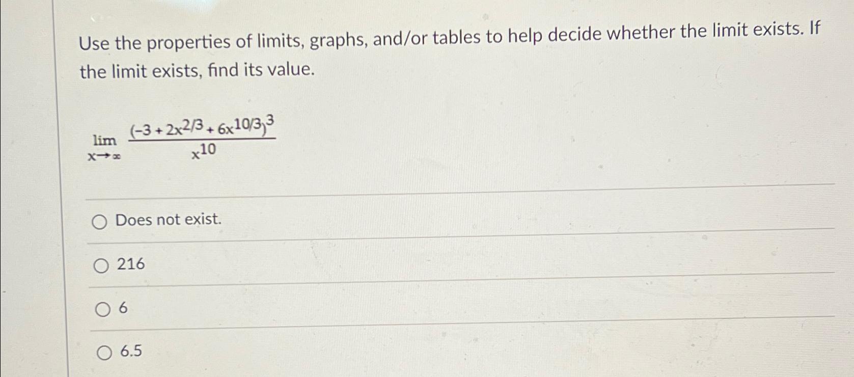 Solved Use the properties of limits, ﻿graphs, and/or tables | Chegg.com