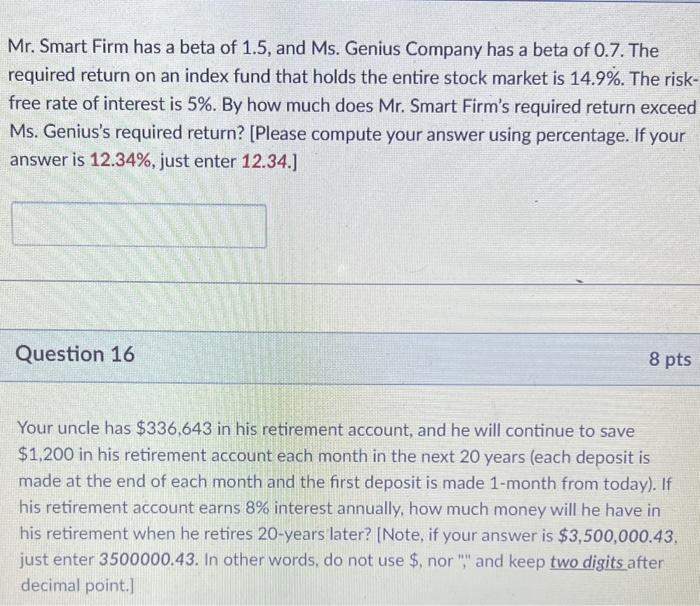Solved Mr. Smart Firm has a beta of 1.5 , and Ms. Genius | Chegg.com