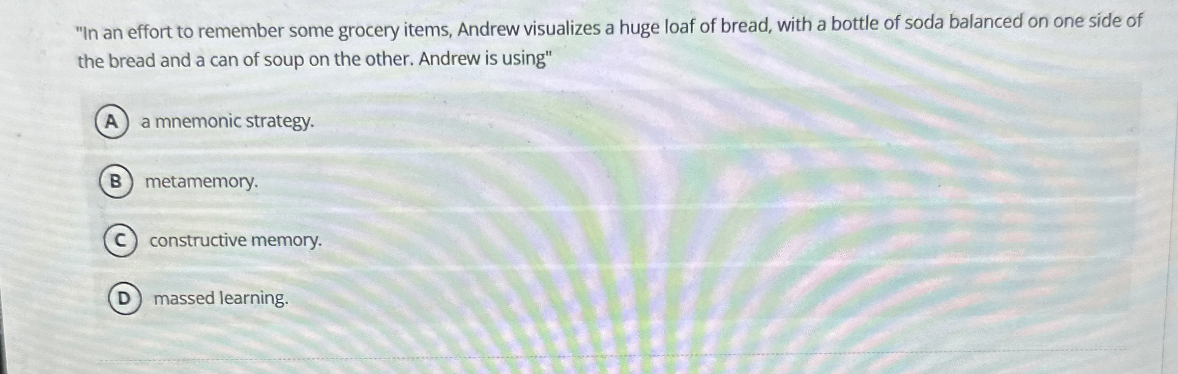 Solved "In an effort to remember some grocery items, Andrew | Chegg.com