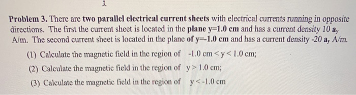 Solved Problem 3. There are two parallel electrical current | Chegg.com