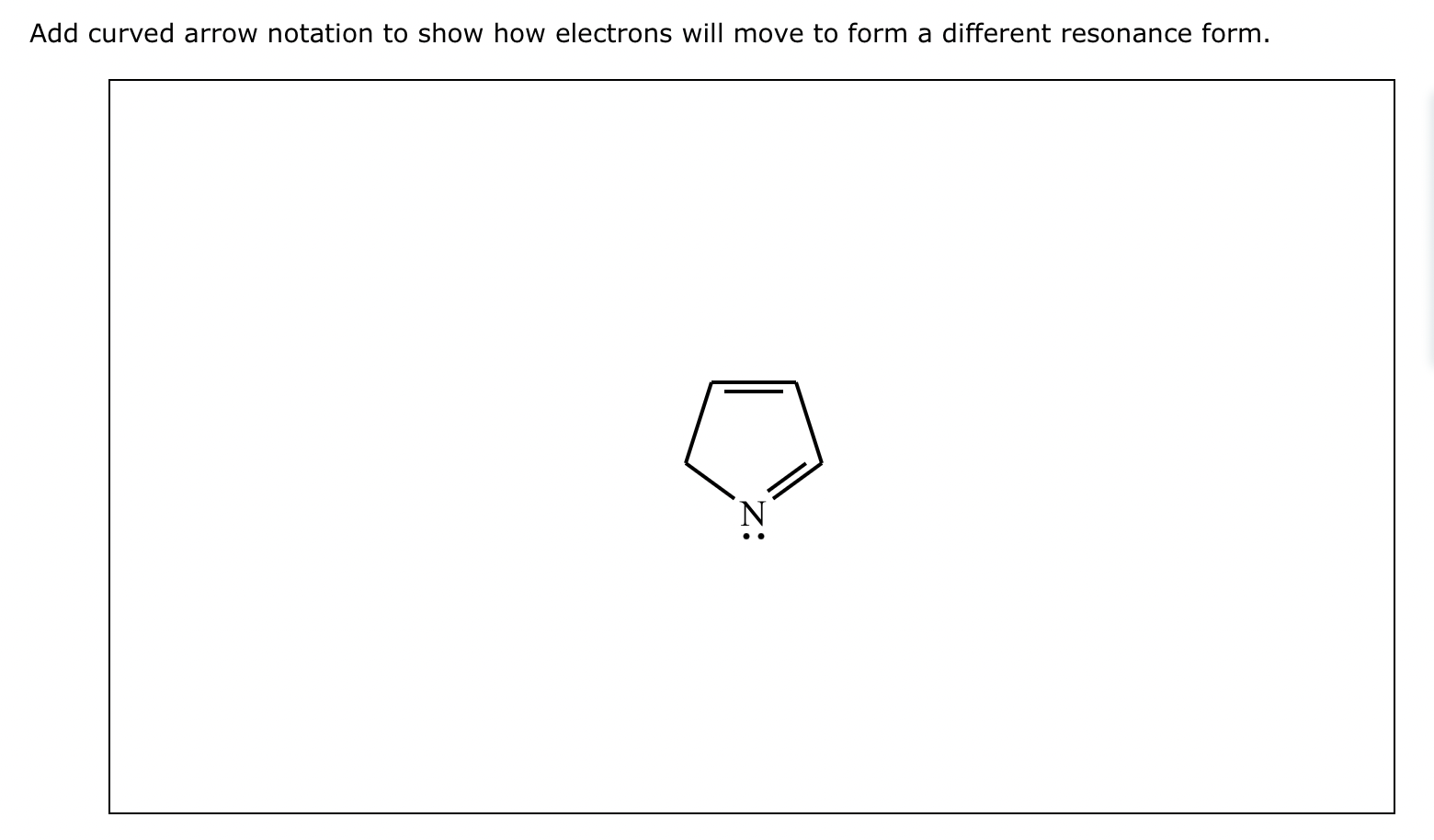 Solved Add curved arrow notation to show how electrons will | Chegg.com