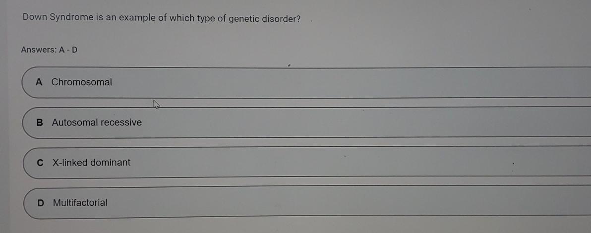 Solved Down Syndrome is an example of which type of genetic | Chegg.com