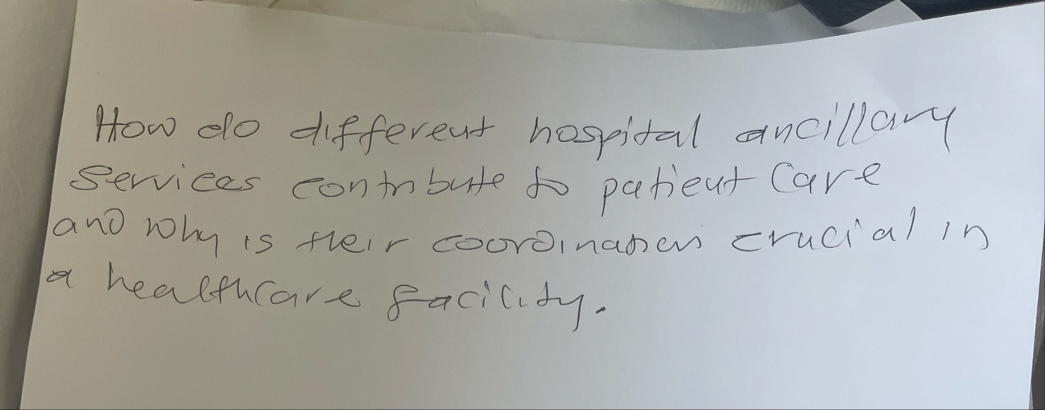 Solved How do different hospital ancillary servieas | Chegg.com