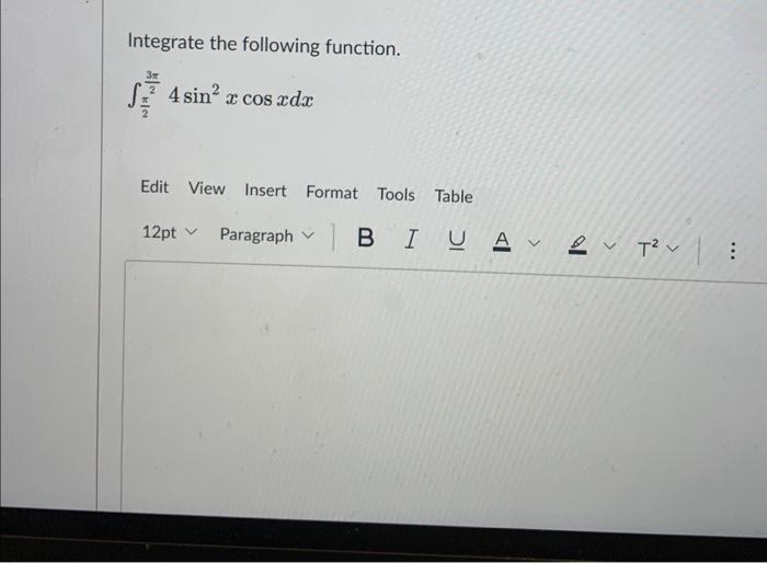 Solved Integrate the following function. ∫2π23π4sin2xcosxdx | Chegg.com