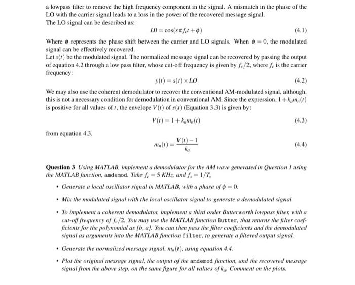 Solved Demodulation is the process of extracting the | Chegg.com