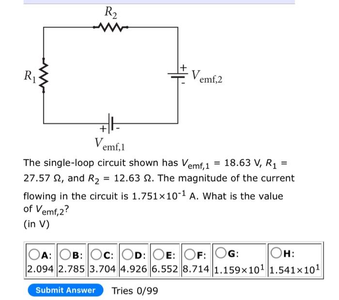 Solved The single-loop circuit shown has Vemf,1=18.63 V,R1= | Chegg.com