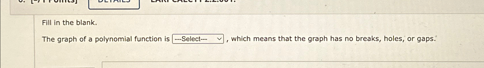 Solved Fill in the blank.The graph of a polynomial function | Chegg.com