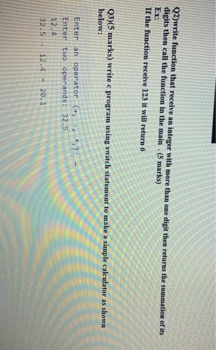 Solved Q2)write function that receive an integer with more | Chegg.com