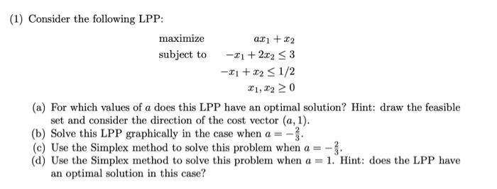 Solved (1) Consider the following LPP: maximize subject to | Chegg.com