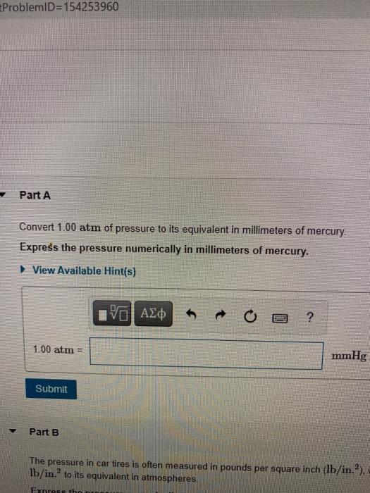Solved ProblemlD=154253960 Part A Convert 1.00 atm of | Chegg.com