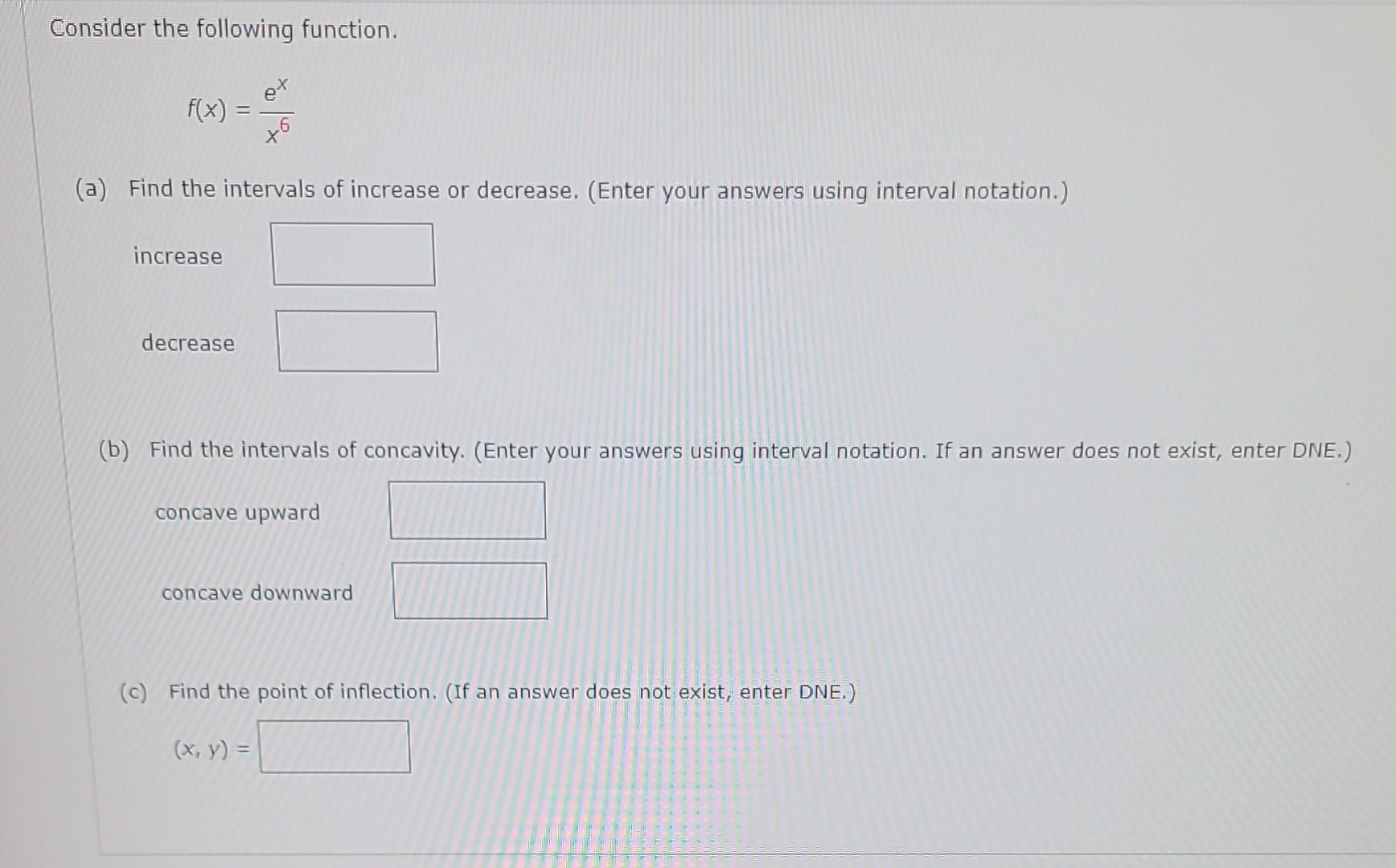 Solved Consider The Following Function F X X6ex A Find
