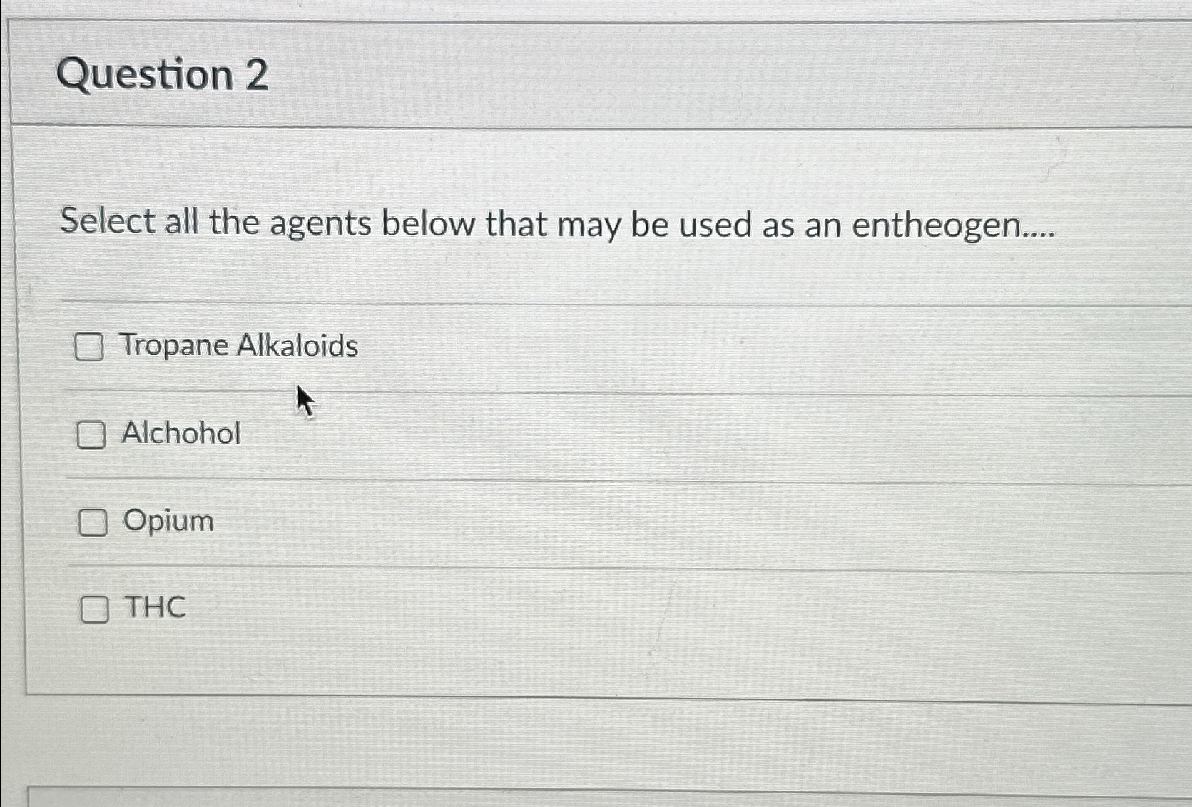 Solved Question 2Select all the agents below that may be | Chegg.com