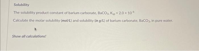 Solved Solubility The solubility product constant of barium | Chegg.com