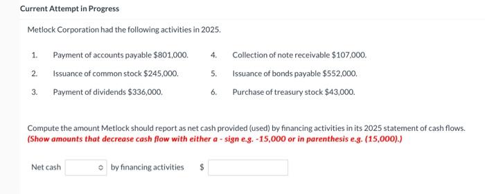 Solved Current Attempt in Progress Metlock Corporation had | Chegg.com