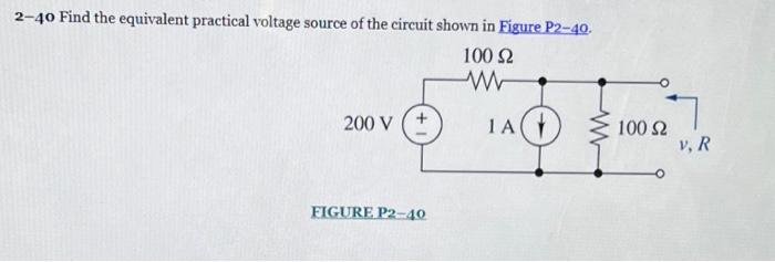 Solved 2-40 Find the equivalent practical voltage source of | Chegg.com