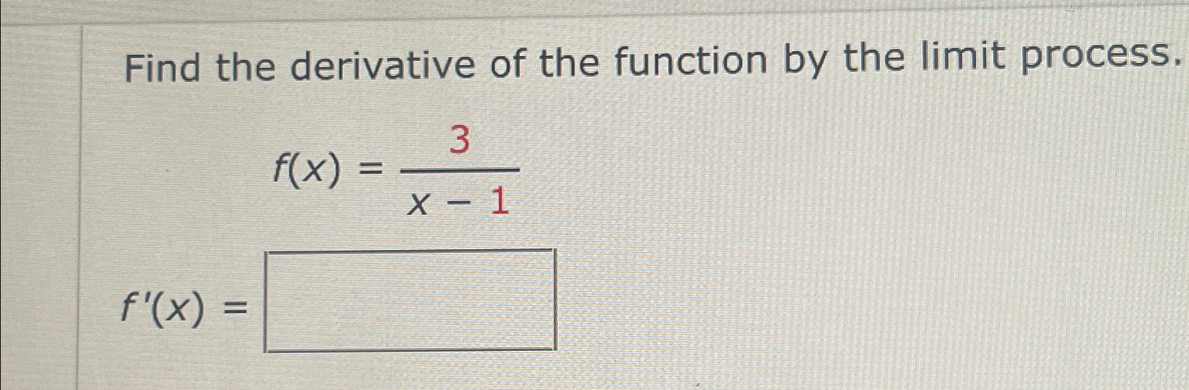 Solved Find the derivative of the function by the limit | Chegg.com
