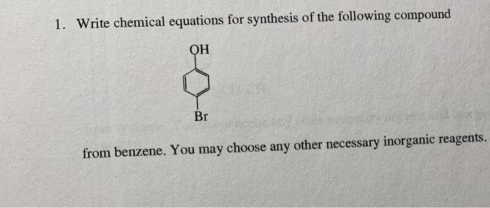 Solved 1. Write chemical equations for synthesis of the | Chegg.com