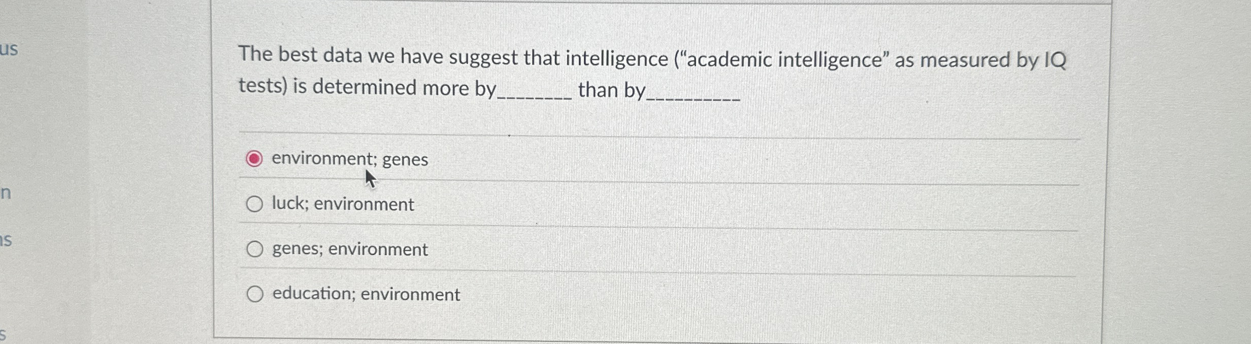 Solved The best data we have suggest that intelligence | Chegg.com