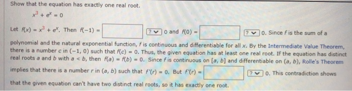 Solved Show that the equation has exactly one real root. | Chegg.com