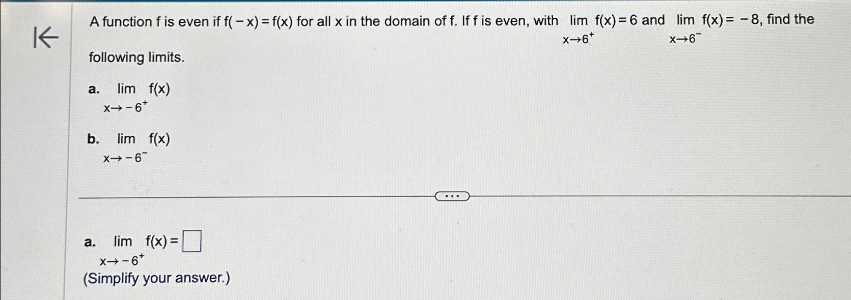 Solved A function f ﻿is even if f(-x)=f(x) ﻿for all x ﻿in | Chegg.com