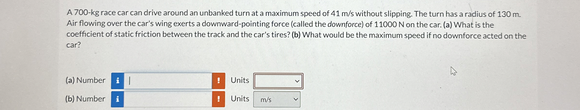 Solved A 700-kg ﻿race car can drive around an unbanked turn | Chegg.com