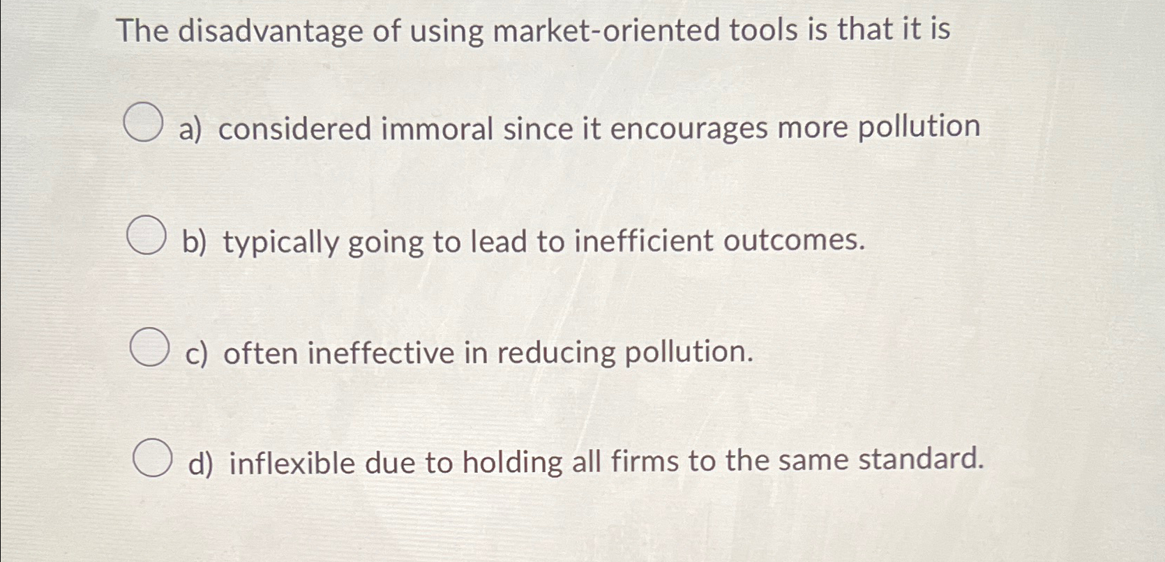 Solved The disadvantage of using market-oriented tools is | Chegg.com