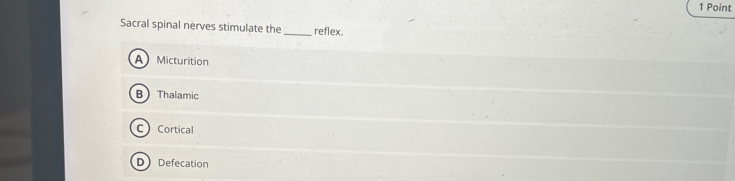 1 ﻿PointSacral spinal nerves stimulate the | Chegg.com