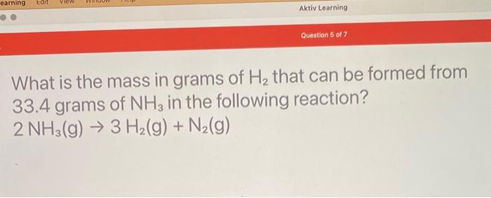Solved What is the mass in grams of H2 that can be formed | Chegg.com