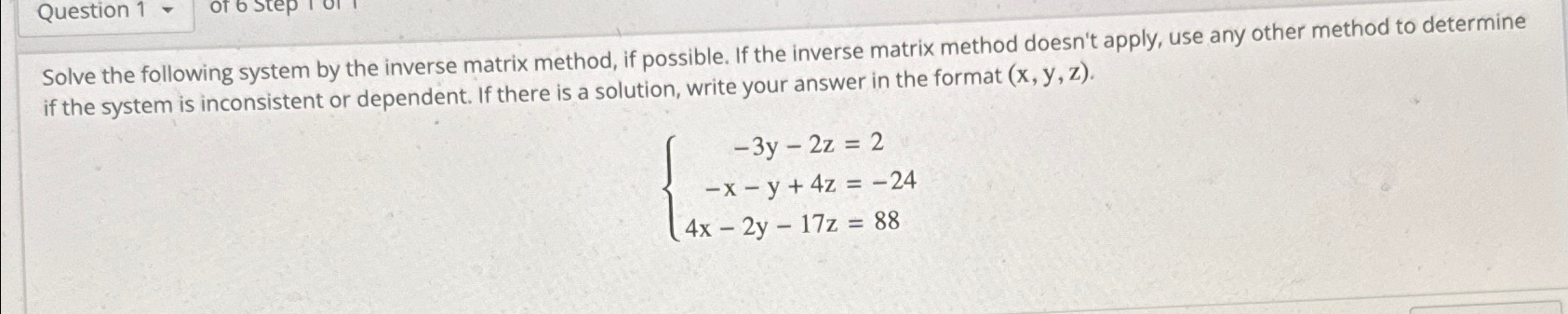 Solved Solve the following system by the inverse matrix | Chegg.com