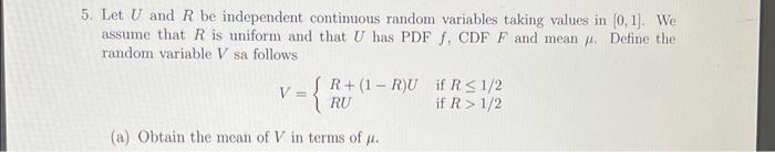 Solved 5. Let U and R be independent continuous random | Chegg.com
