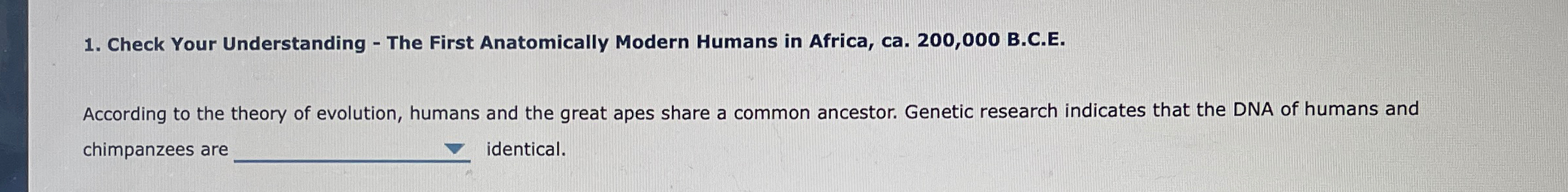 Solved Check Your Understanding - ﻿The First Anatomically | Chegg.com