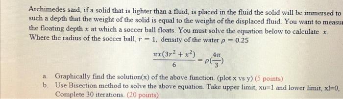 Solved Archimedes said, if a solid that is lighter than a | Chegg.com