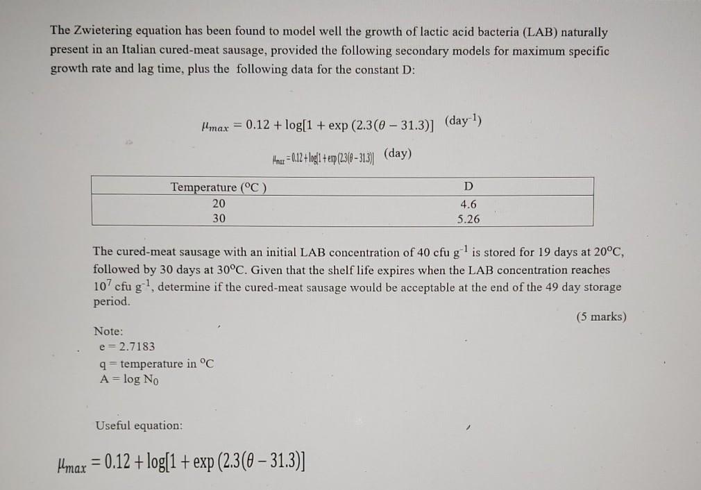 The Zwietering equation has been found to model well | Chegg.com