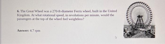 Solved 6. The Great Wheel was a 270-ft-diameter Ferris | Chegg.com