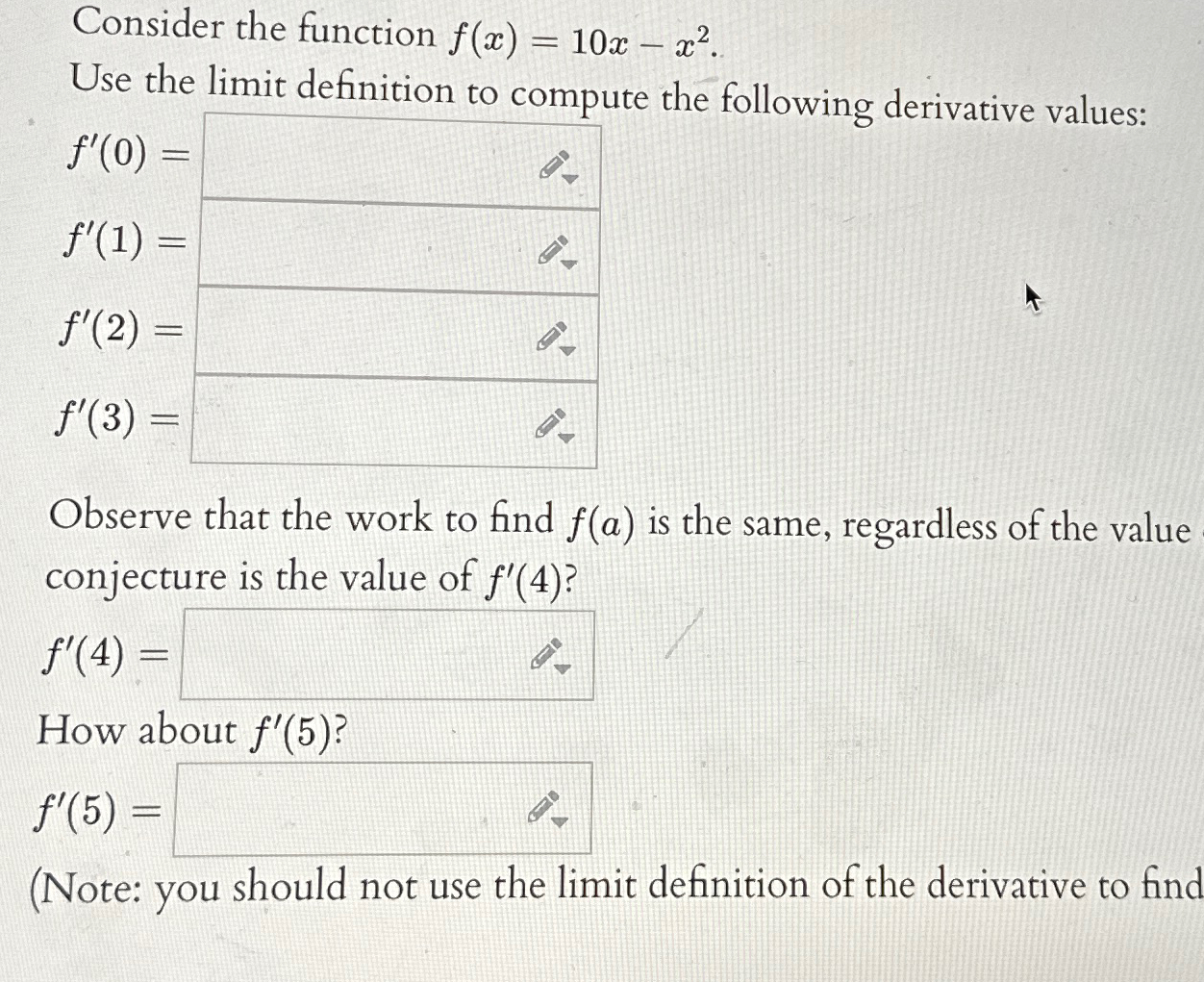Solved Consider the function f(x)=10x-x2.Use the limit | Chegg.com