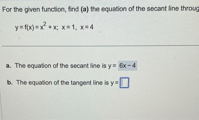Solved For the given function, find (a) the equation of the | Chegg.com