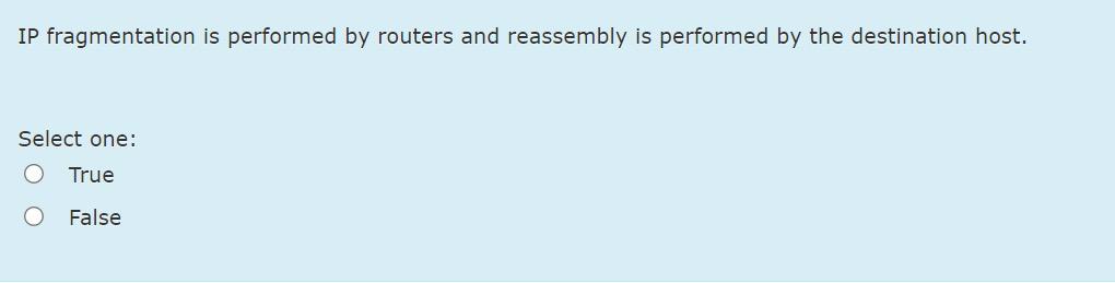 Solved IP fragmentation is performed by routers and | Chegg.com