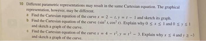 Solved Different parametric representations may result in | Chegg.com