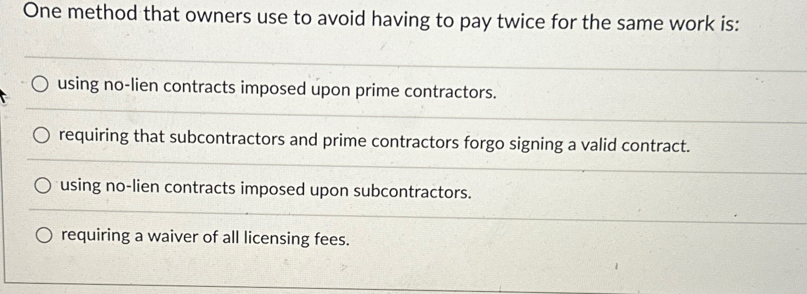 Solved One method that owners use to avoid having to pay | Chegg.com