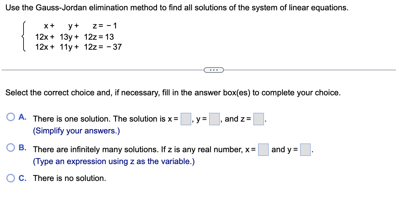 Solved Use the Gauss-Jordan elimination method to find all | Chegg.com