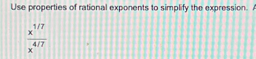 Solved Use properties of rational exponents to simplify the | Chegg.com