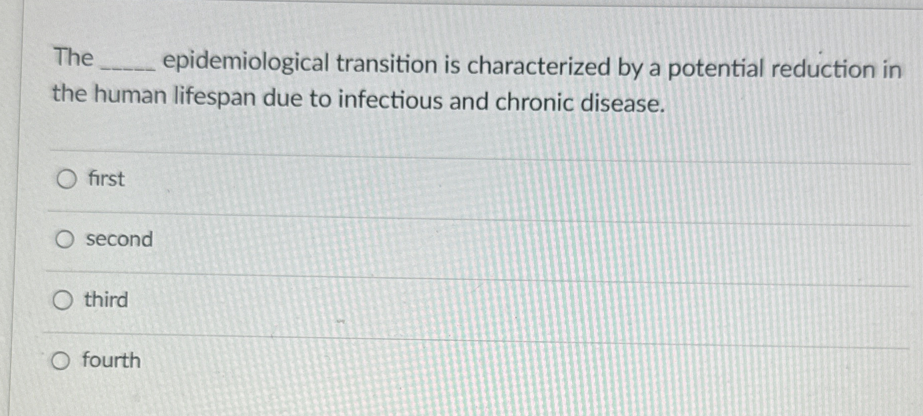 Solved The ﻿epidemiological transition is characterized by | Chegg.com
