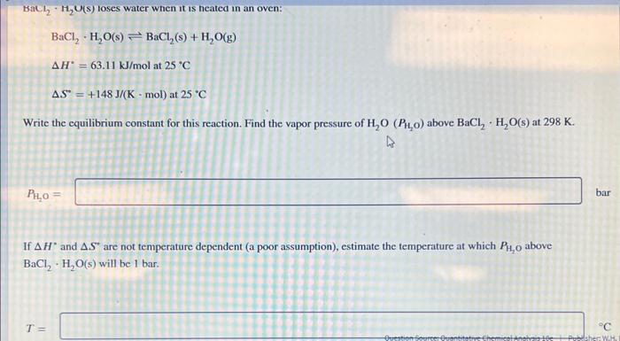 Solved BaCl2⋅H2U(s) loses water when it is heated in an | Chegg.com