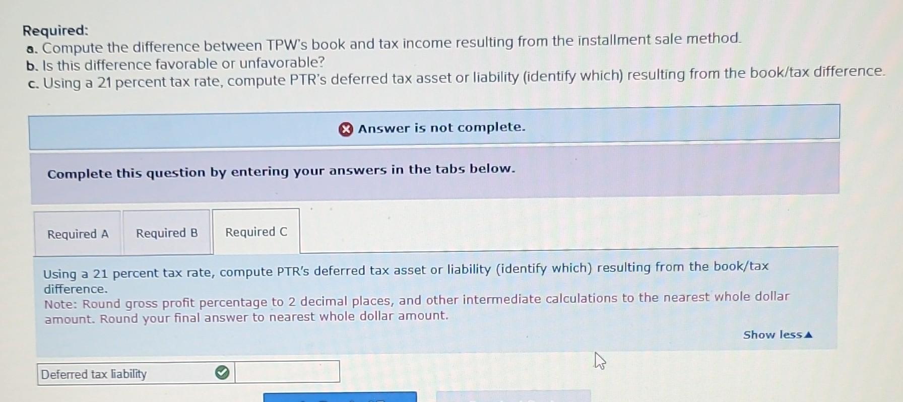 Solved TPW, a calendar year taxpayer, sold land with a | Chegg.com